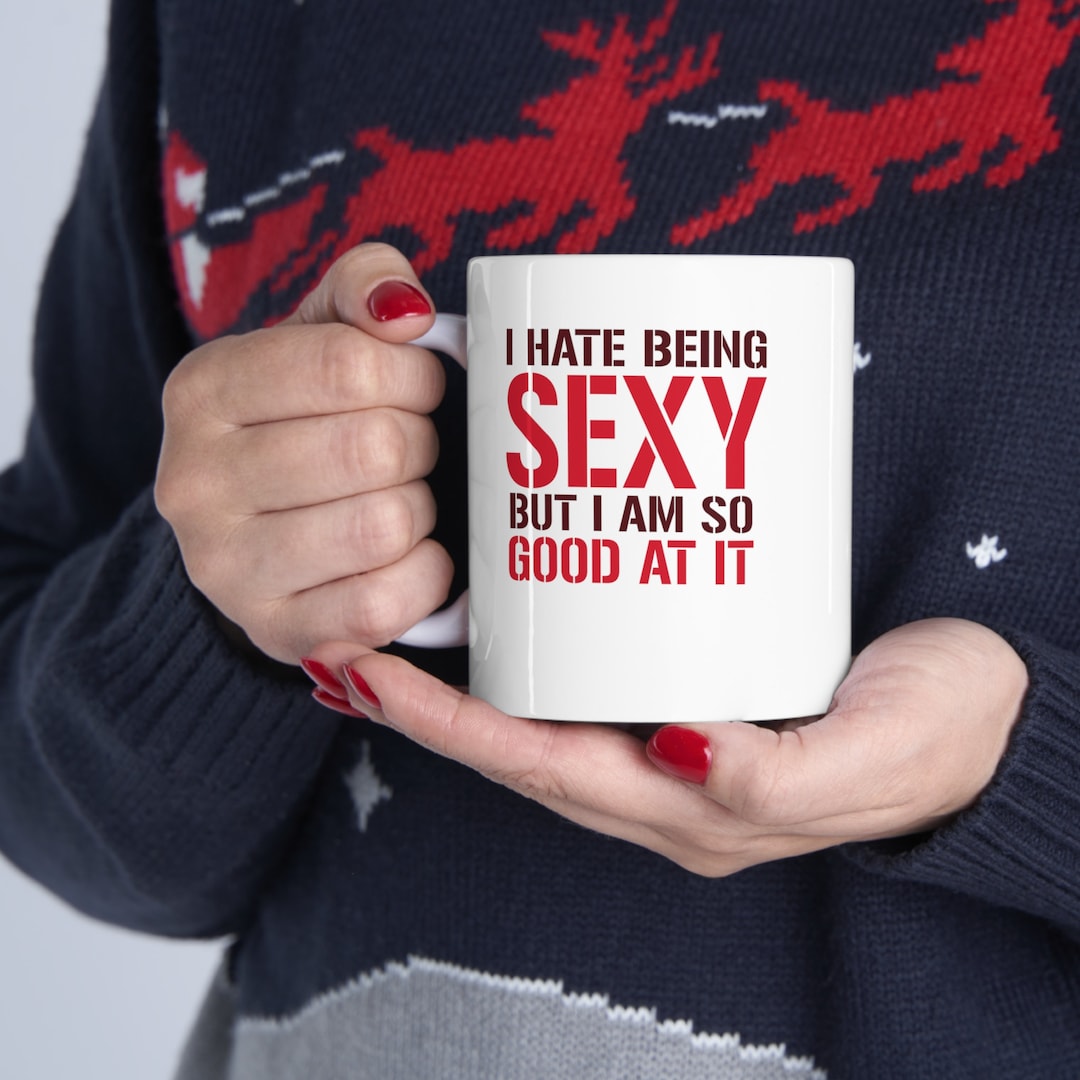 Uniquely Sexy Mugs For Your Coffee Moments Ceramic11oz Etsy