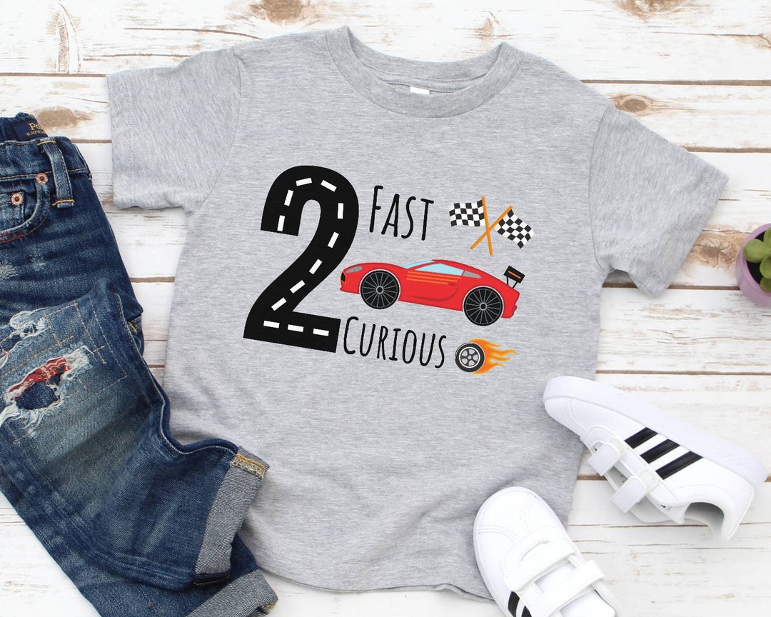 Two Fast Two Curious Shirt, Race Car 2nd Birthday Shirt, 2 Fast 2 ...