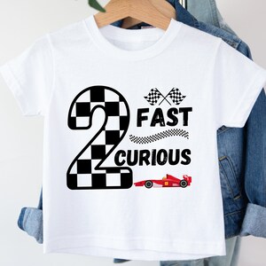 Two Fast Two Curious Shirt, Race Car 2nd Birthday Shirt, 2 Fast 2 ...
