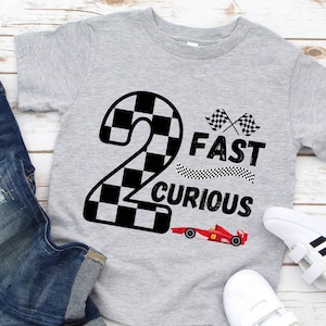 Two Fast Two Curious Shirt, Race Car 2nd Birthday Shirt, 2 Fast 2 ...