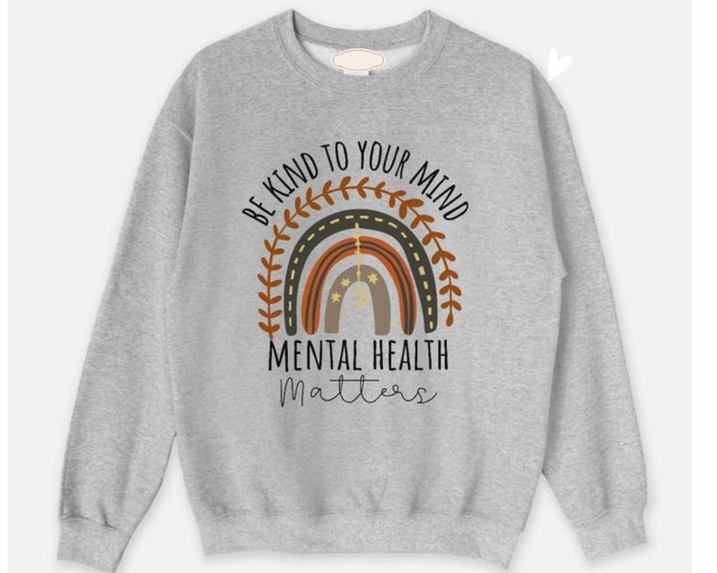 Mental Health Matters Sweatshirt Boho Rainbow Sweatshirt Etsy