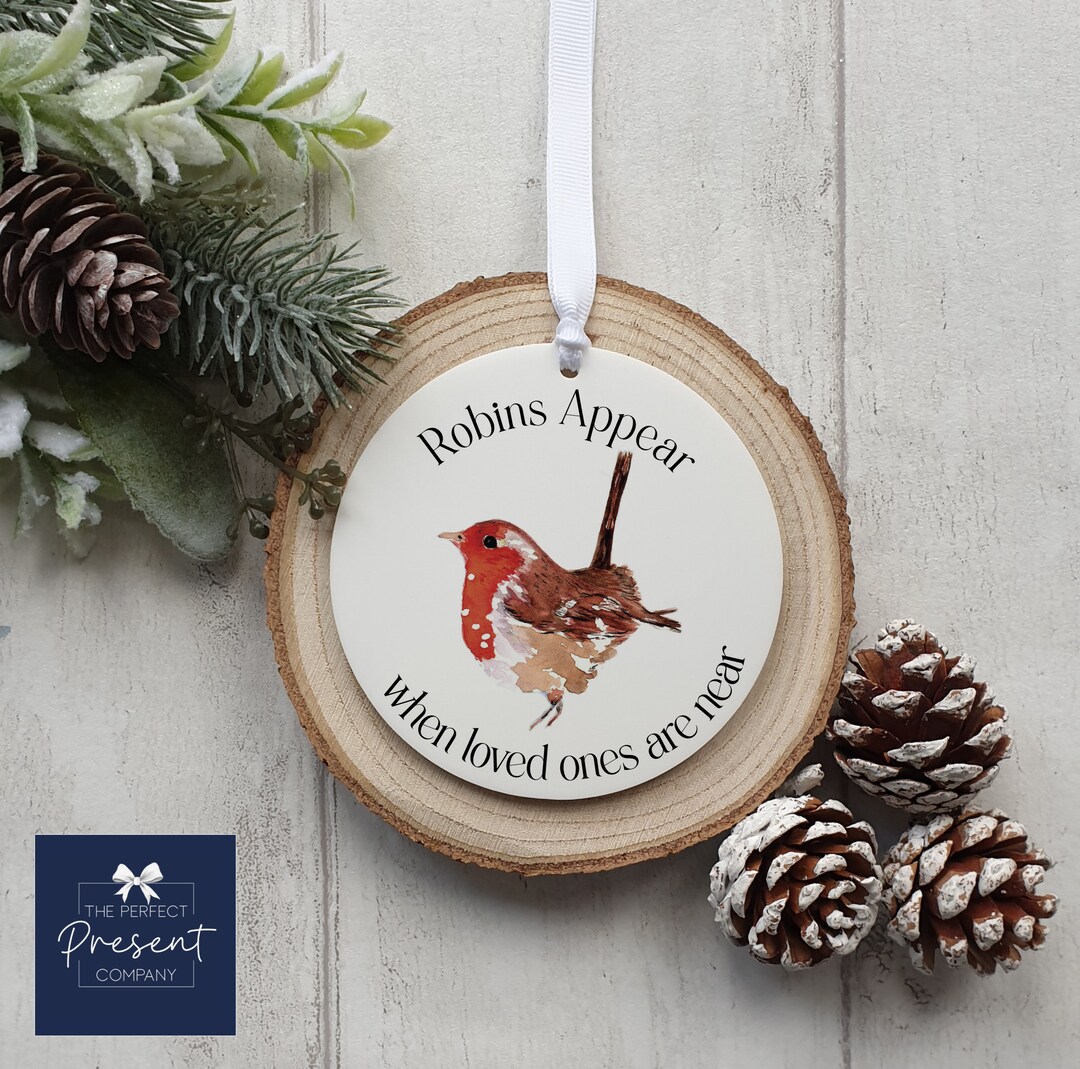 Robins Appear When Loved Ones Are Near | Robin Bauble | in Memory ...