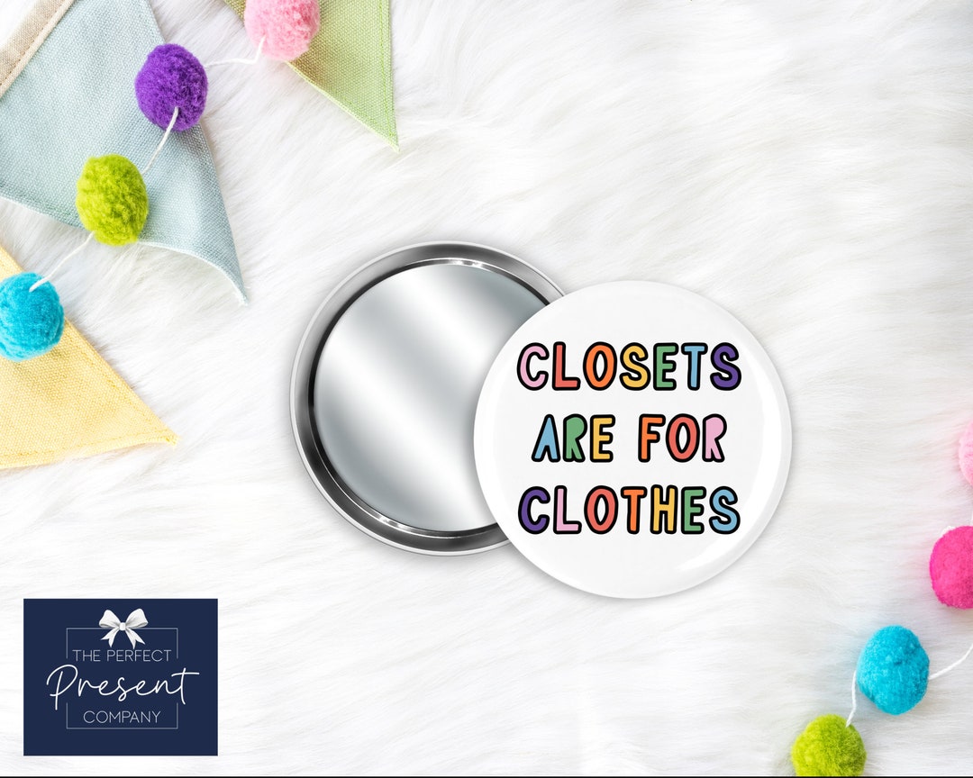 PRIDE Compact Mirror | Closets Are for Clothes | Gay Mirror | Lesbian ...