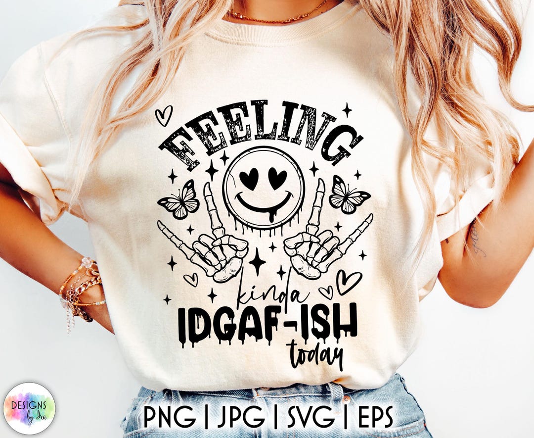 Feeling Kinda Idgaf-ish SVG | Floral Skull SVG | Grunge Skull Cut File ...