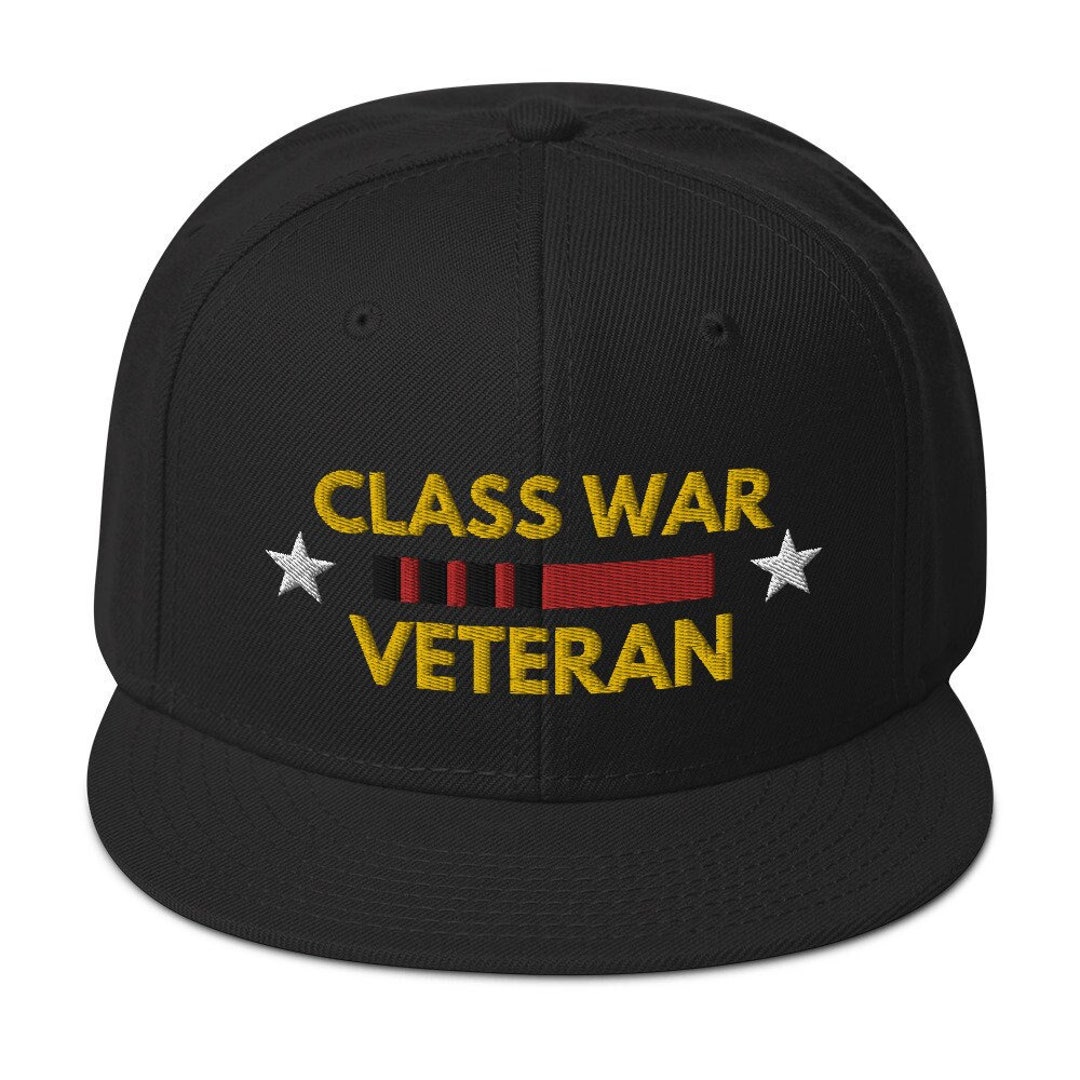 Class War Veteran Snapback Hat | Labor Unions | Workers Rights ...