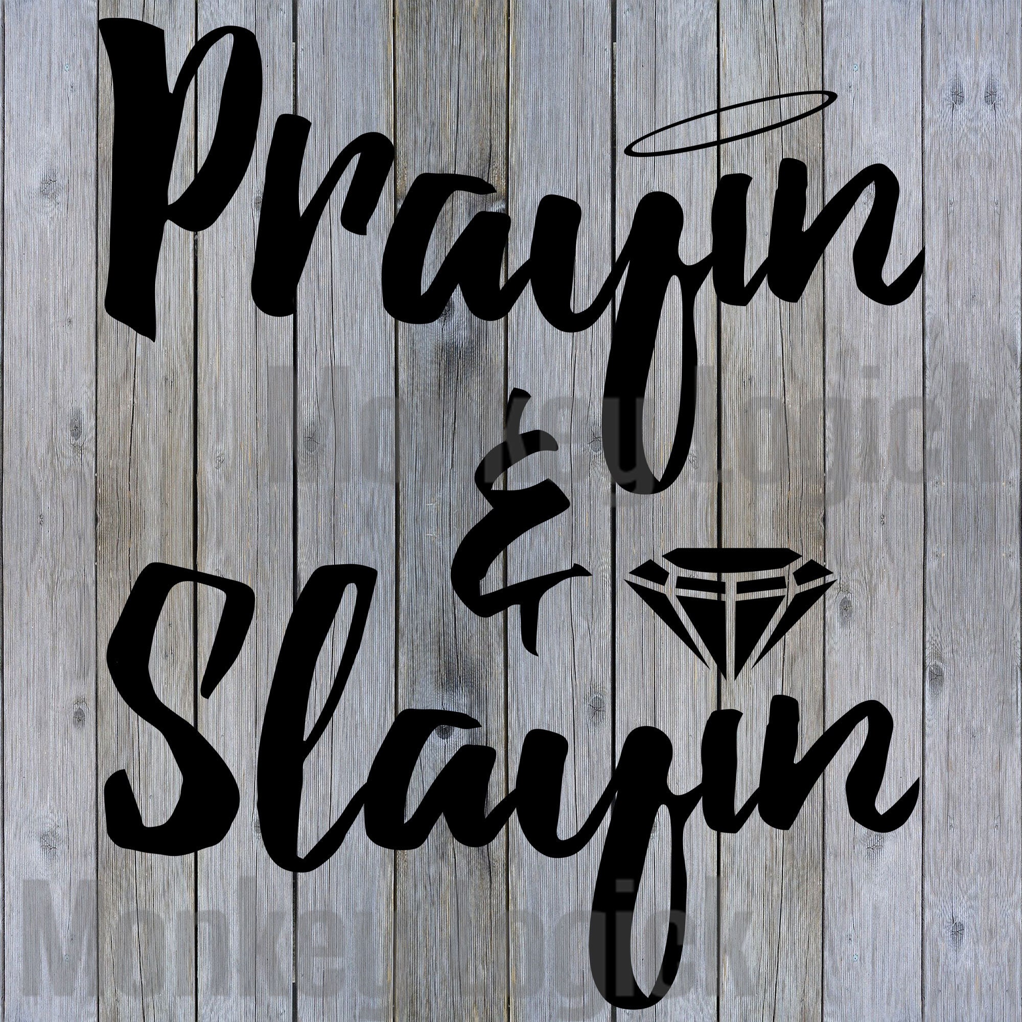 Prayin & Slayin PNG Digital Download - Etsy
