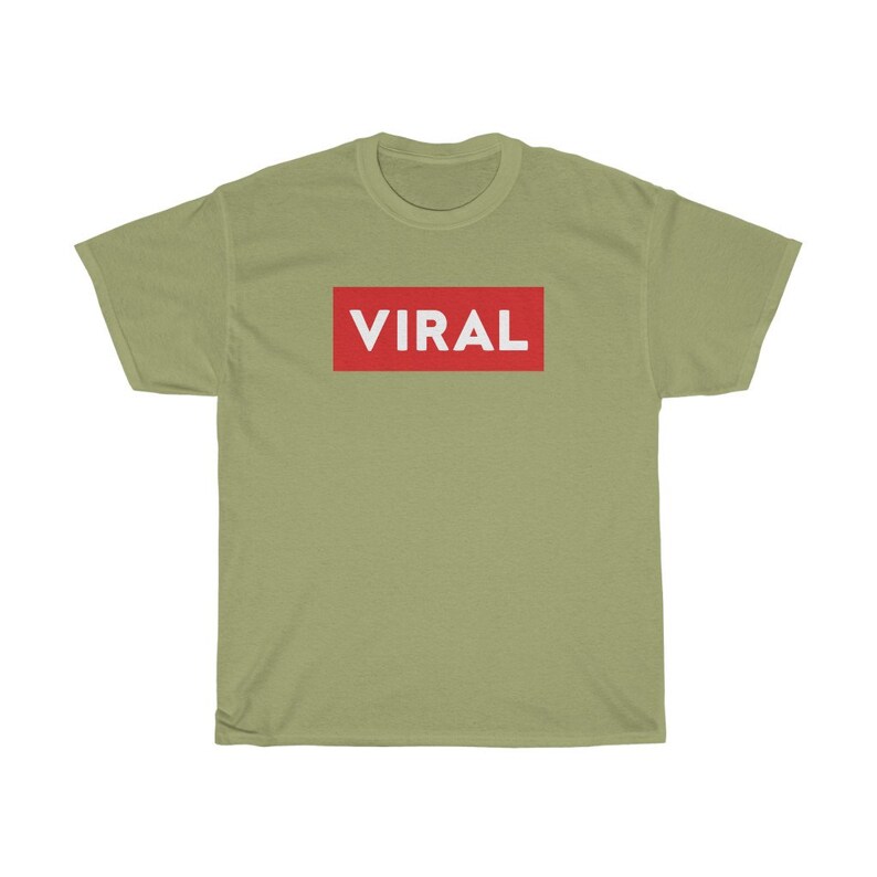 Get Your Viral On! A Serious Influencers #1 Choise - Unisex Cotton Tee ...