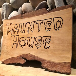 Halloween Signs Haunted House Live Edge Sign Laser Engraved - Etsy