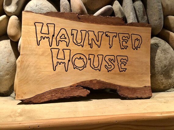 Halloween Signs Haunted House Live Edge Sign Laser Engraved | Etsy