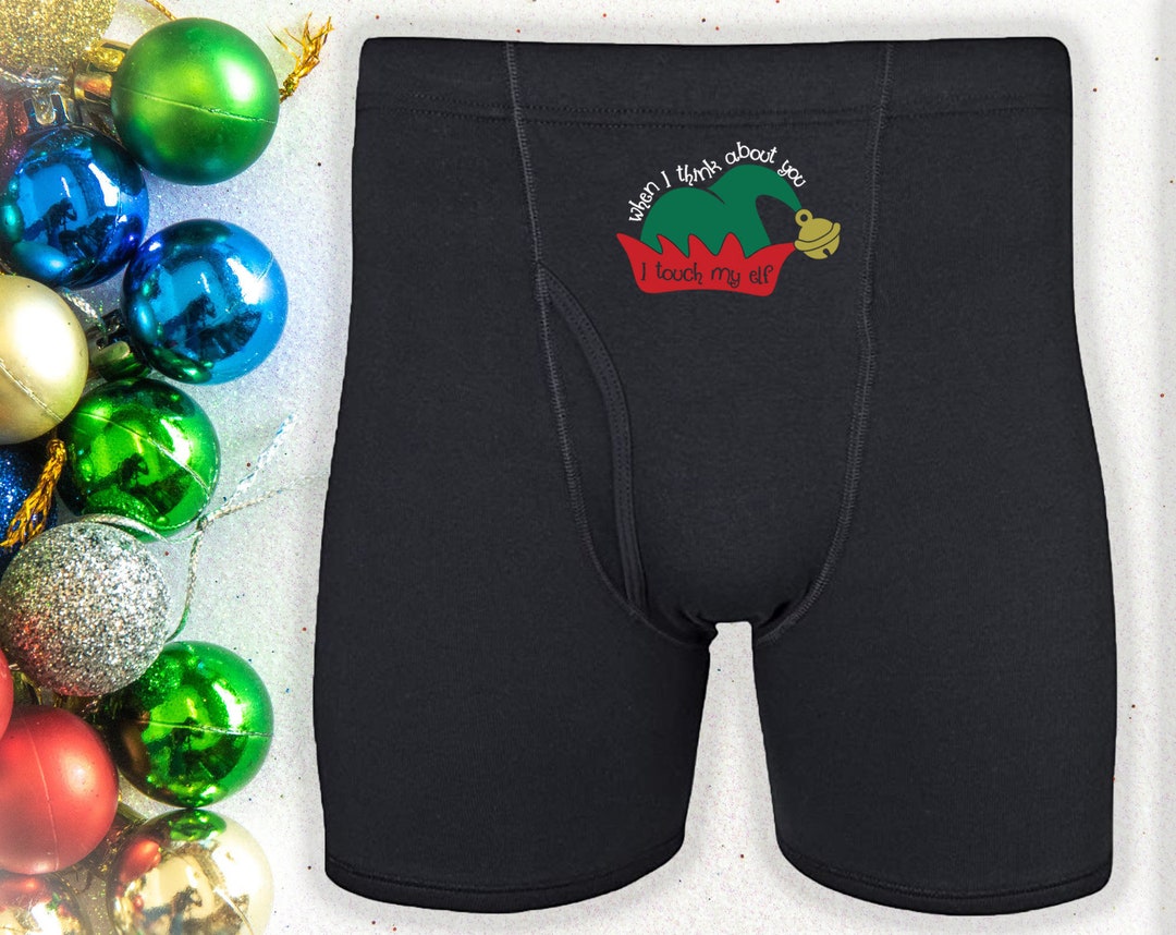 When I Think About You I Touch My Elf Men's Boxer Briefs | Christmas ...