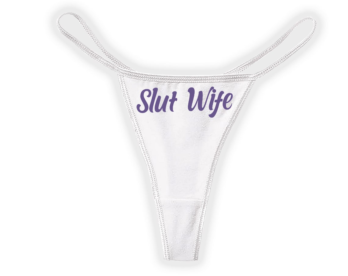 Slut Wife Thong Naughty Panties Slutty Sexy Underwear Etsy Hong Kong