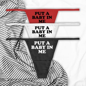 Put A Baby in Me Thong Panty - Etsy