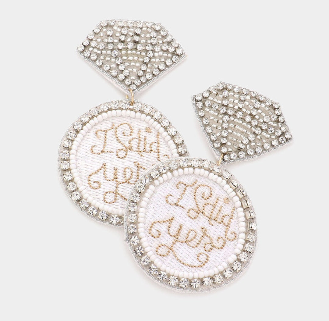 I Said Yes Bling Bride Earrings - Etsy