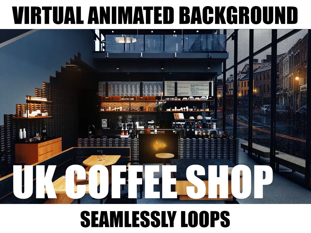 ANIMATED VIRTUAL BACKGROUND | Uk Coffee Shop | Instant Digital Download ...