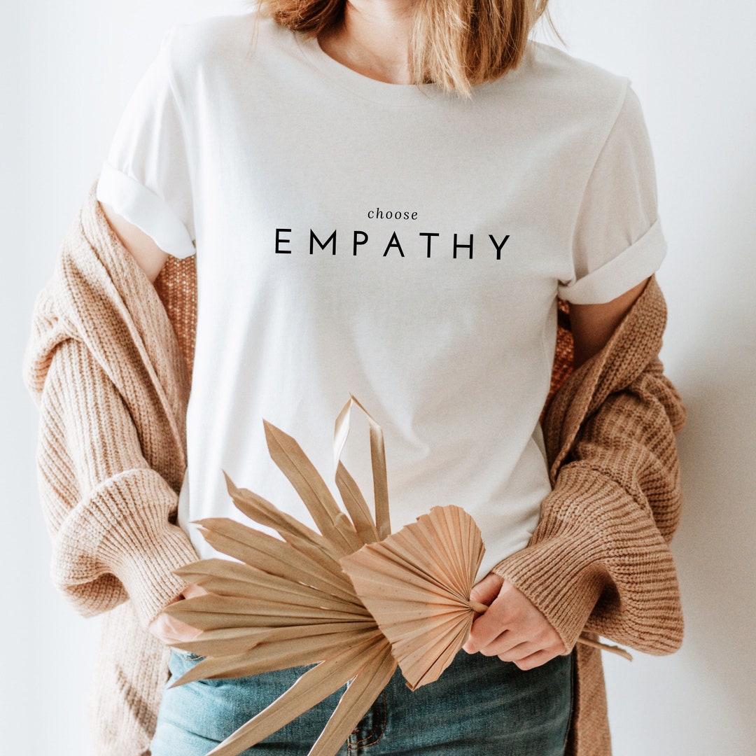 Choose Empathy T-shirt (black Text) - Etsy