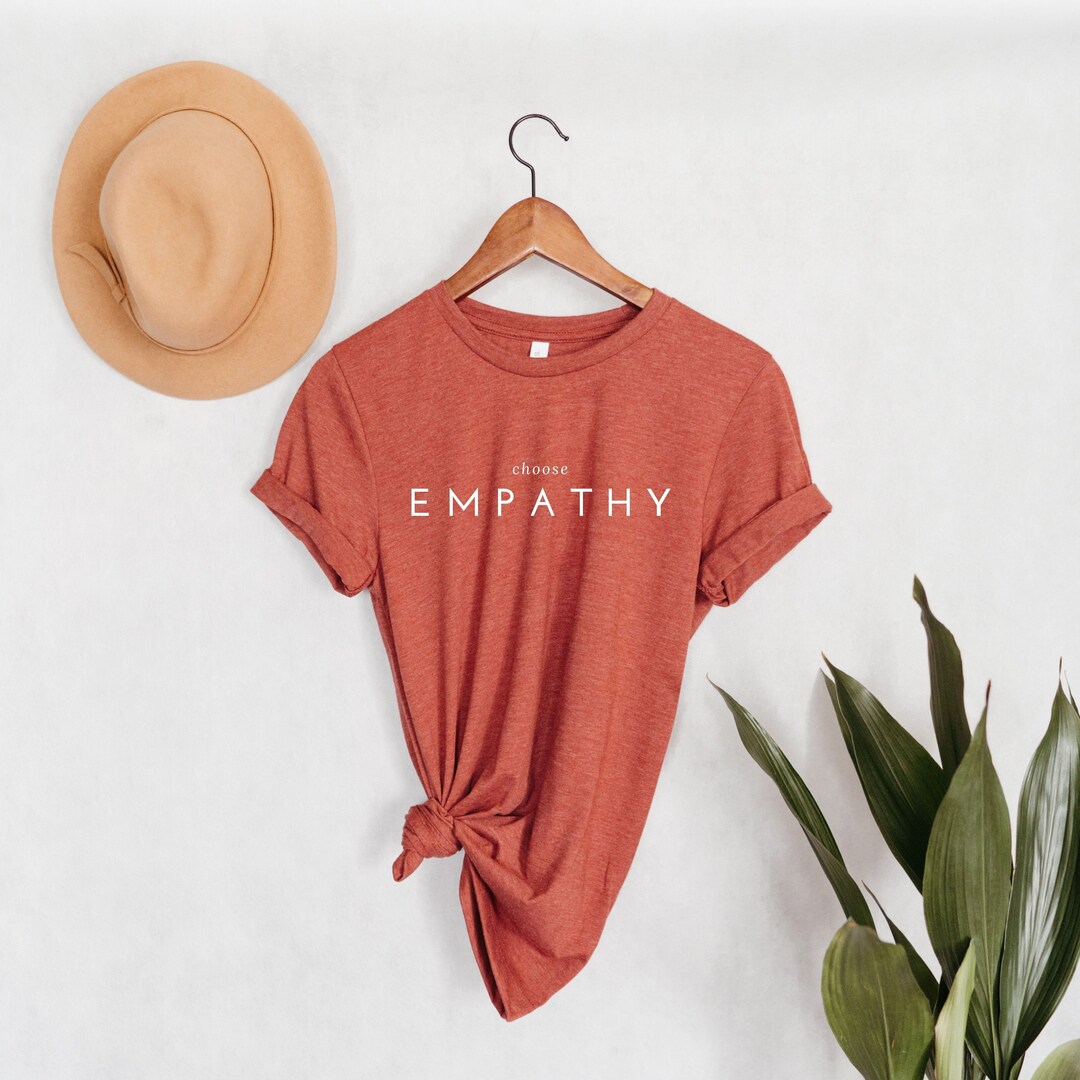 Choose Empathy T-shirt white Text - Etsy