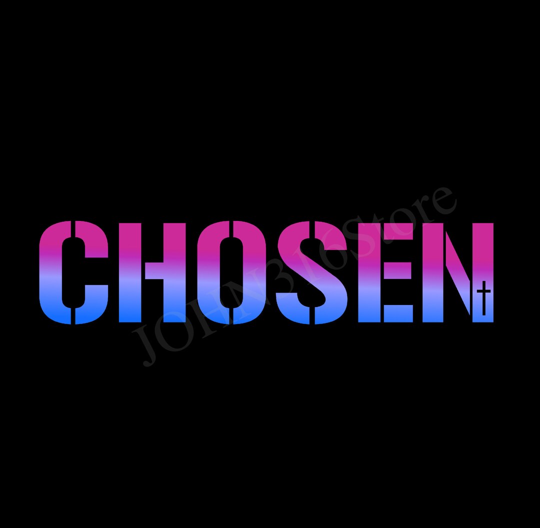 Christian PNG, Chosen, Instant Downloads, Bible Verse, Scriptures ...