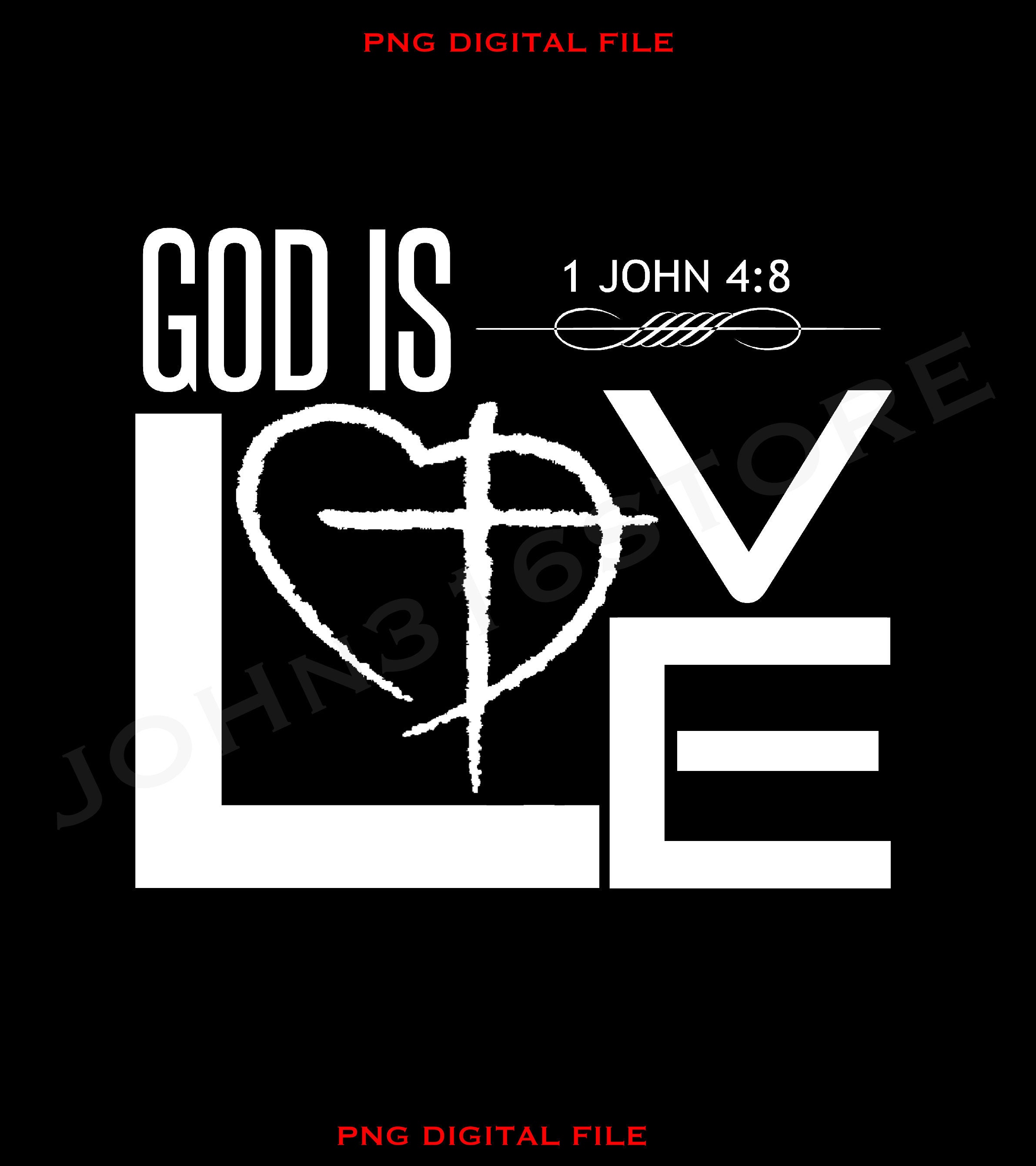 God is Love, Christian PNG, Bible Verse PNG, God is Good, PNG, Love Png ...