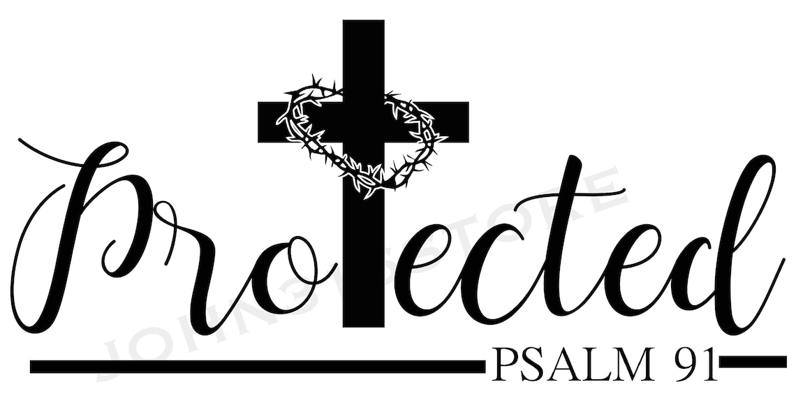 Psalm 91 Protected Christian Designs PNG Instant Download | Etsy