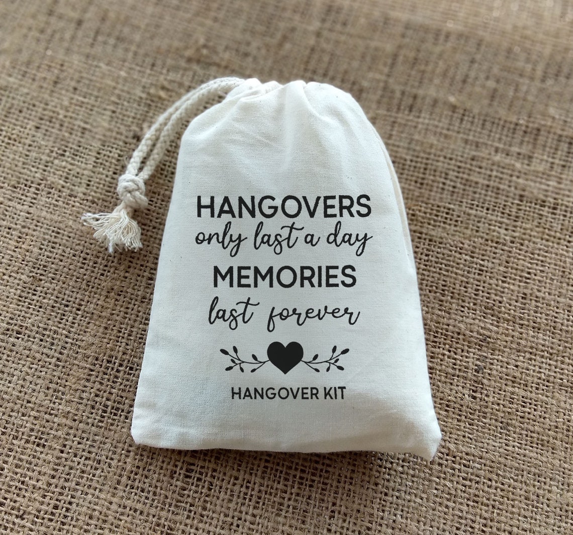 Hangovers Last A Day Memories Last Forever Wedding Etsy