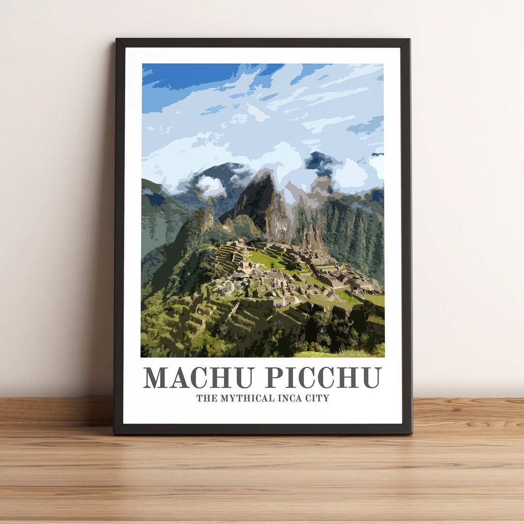 Machu Picchu Poster, Machu Picchu Travel Print, Machu Picchu Gift ...
