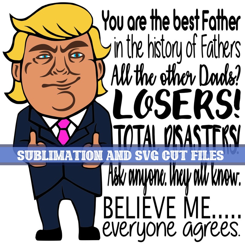 Trump Dad Svg - Etsy