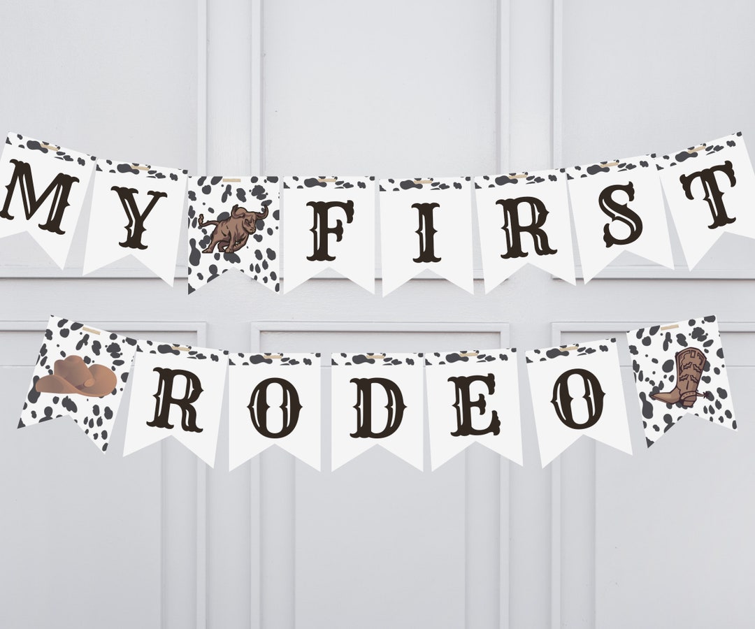 FIRST RODEO One Birthday Banner, Wild West 1st Birthday Party Decor ...