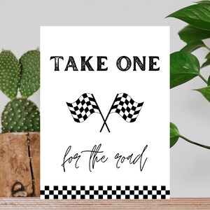 Race Car Party Signs, Editable Racing Decorations, Take One for the ...