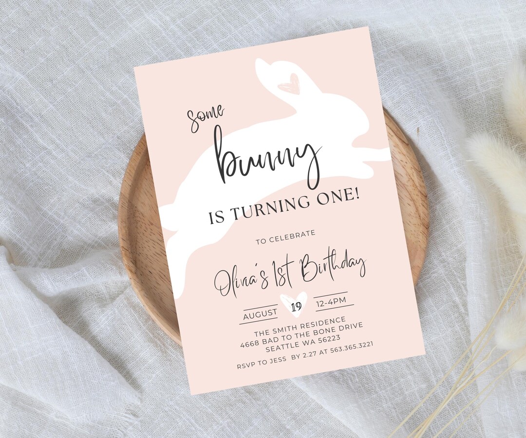 Bunny Birthday Invitation Template, Somebunny is Turning One Editable ...