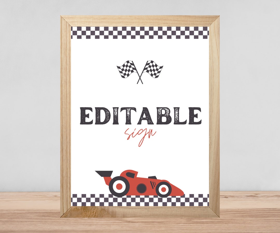 Race Car Party Sign, Editable Racing Decorations, Fully Editable Sign ...