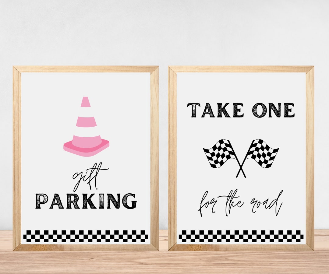 Race Car Party Signs, Editable Racing Decorations, Take One for the ...