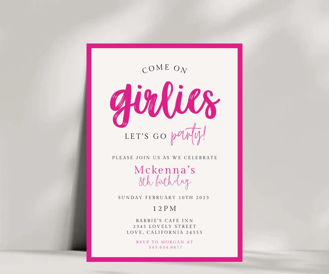 Editable ANY AGE Come on Girlies Lets Go Party Birthday Party ...