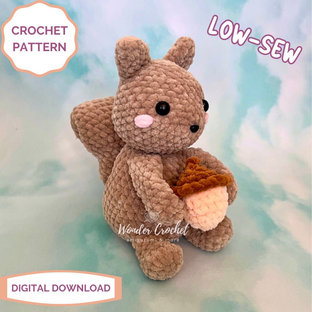 LOW-SEW Squirrel Plush Crochet PATTERN - Etsy