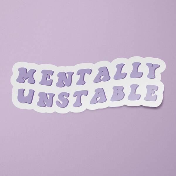 Mentally Unstable - Etsy