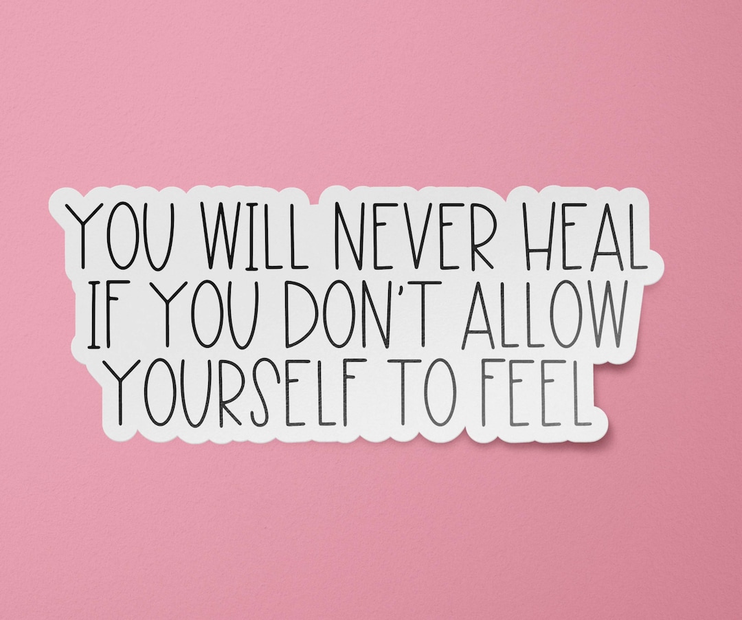 Feeling is Healing Sticker | Mental Health Decal | Self Help Sticker ...