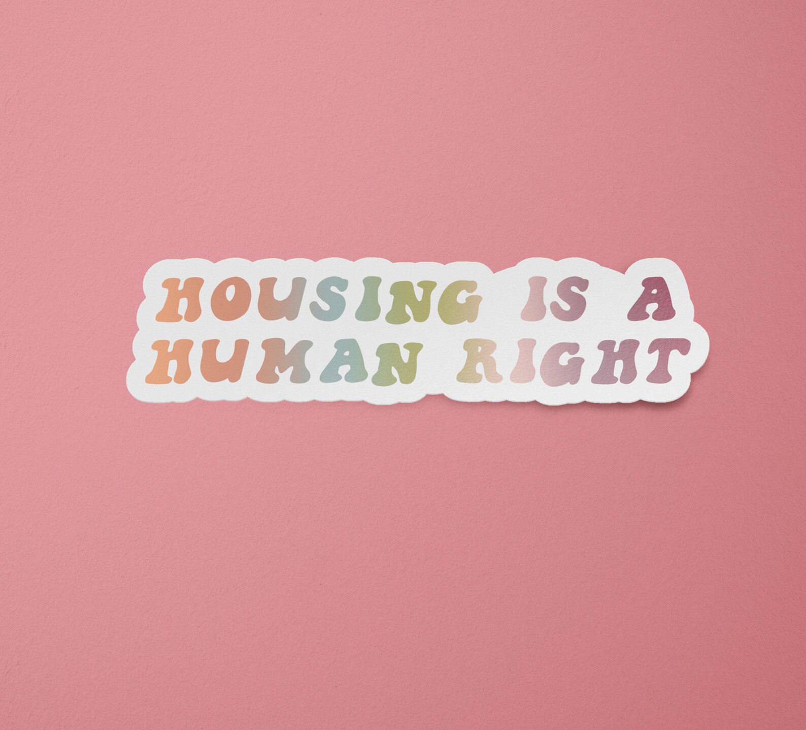 Housing is a Human Right Sticker Human Rights Decal Affordable Housing ...
