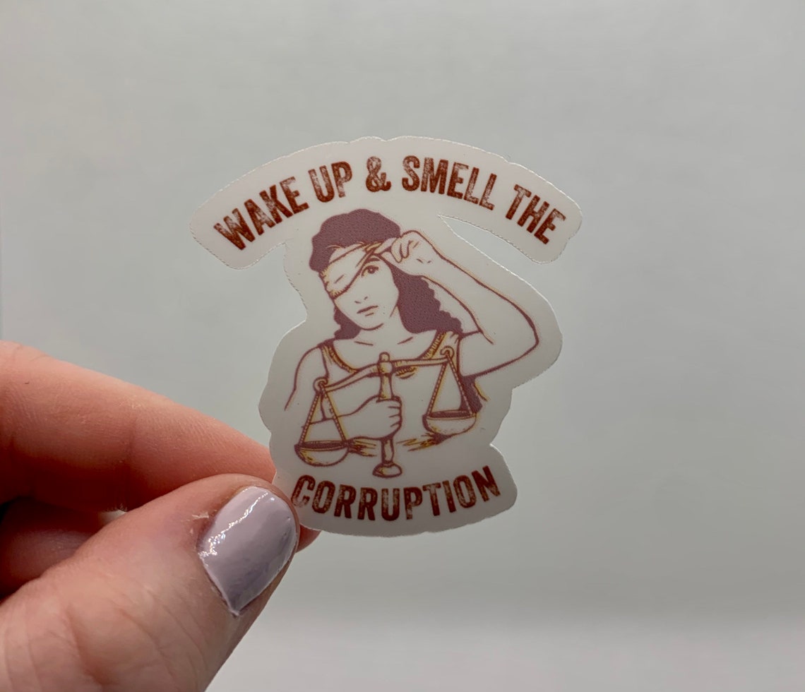 Wake up & Smell the Corruption Sticker Leftist Stickers | Etsy