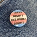 1 'trans Rights Are Human Rights' Button Badge | Etsy