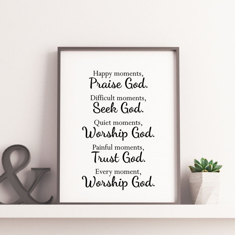 Religious Wall Decor/happy Moments/praise God/difficult Moments/seek ...