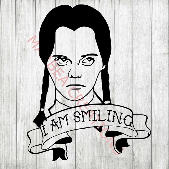 Wednesday Addams I am Smiling svg dxf png CRICUT | Etsy