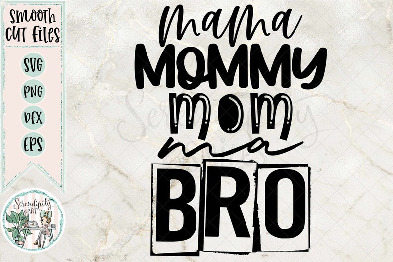 Mama Mommy Mom Ma Bro Svg Png Dfx Eps Files for - Etsy Canada