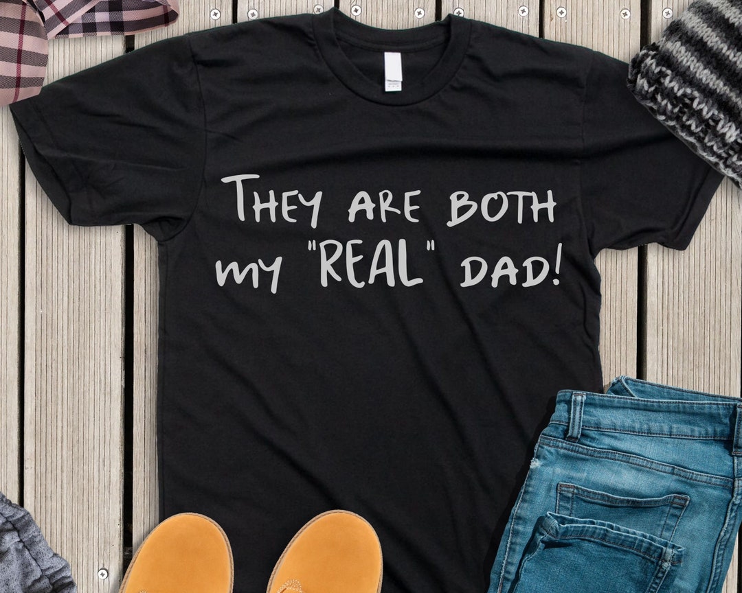 They're Both My Real Dad -svg-png-dfx-eps Files for Cutting Machines ...