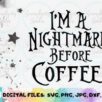 Nightmare Before Coffee SVG - Etsy