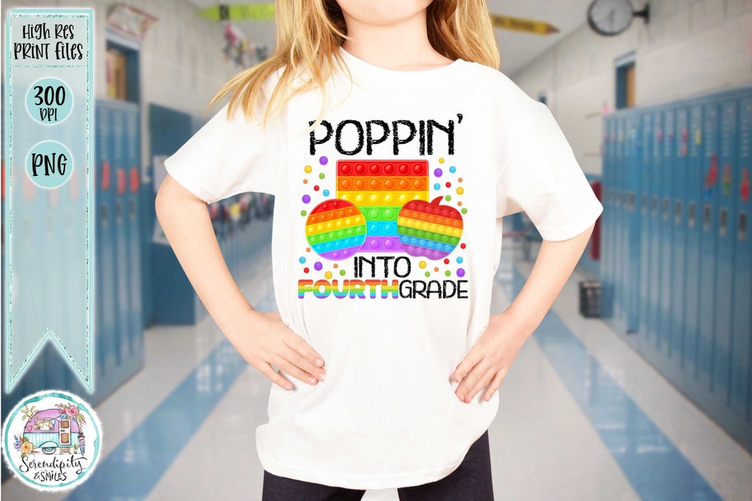 Poppin' Into Fourth Grade - PNG - Sublimation - Digital Download - Back ...