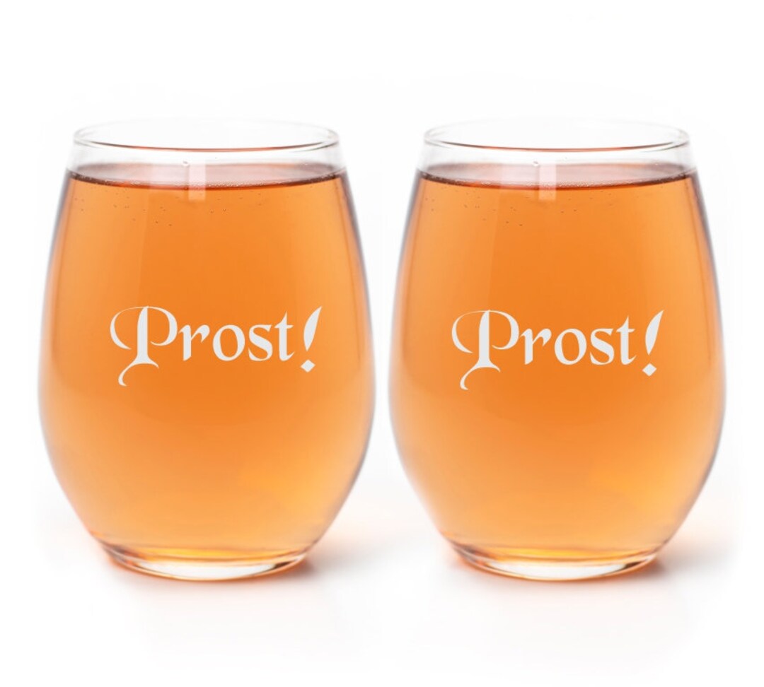 Prost! German for Cheers! Prost Whiskey Glass - German Celebration Wine ...