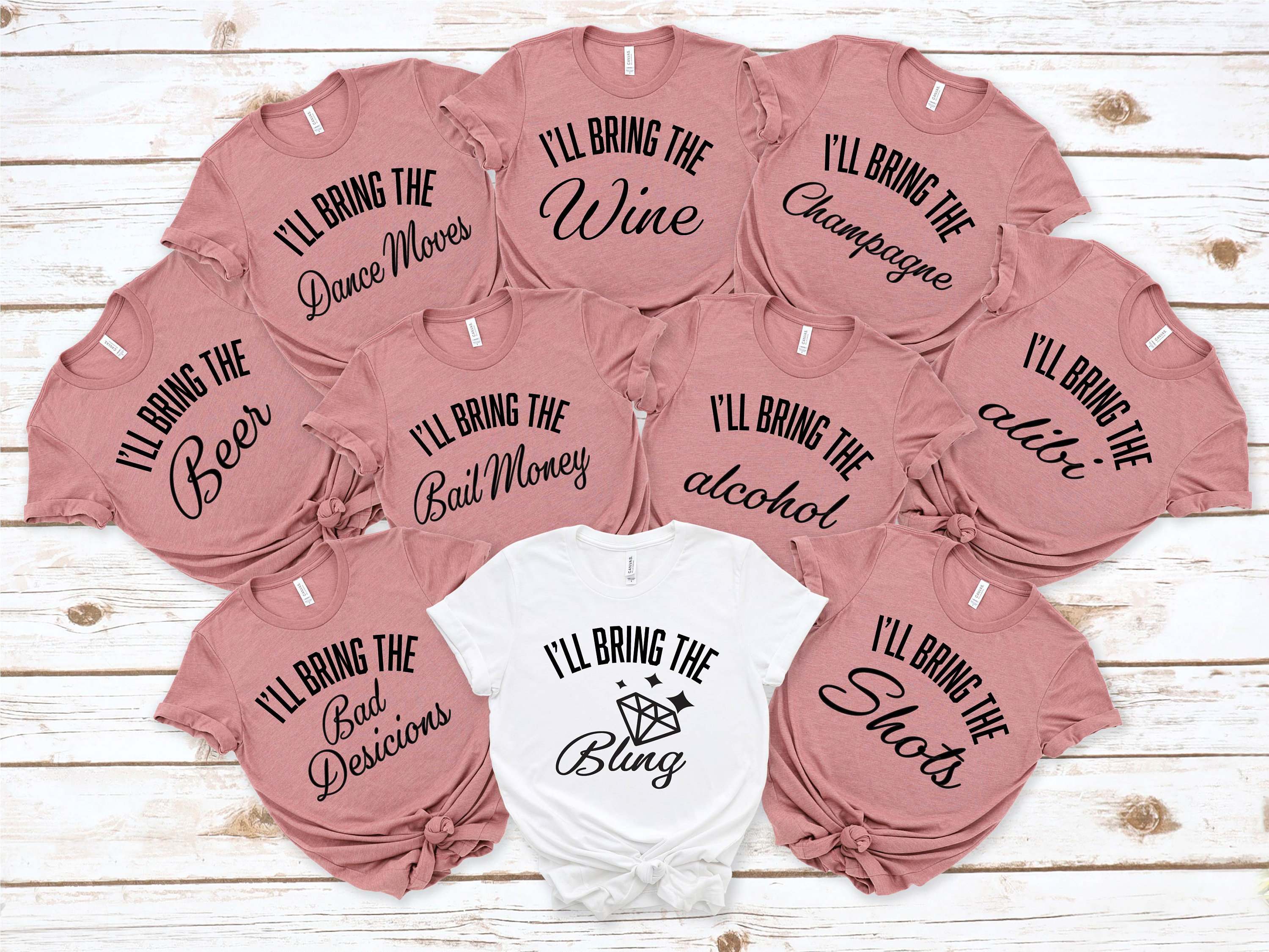 Ill Bring The Bachelorette Shirtsill Bring The Etsy