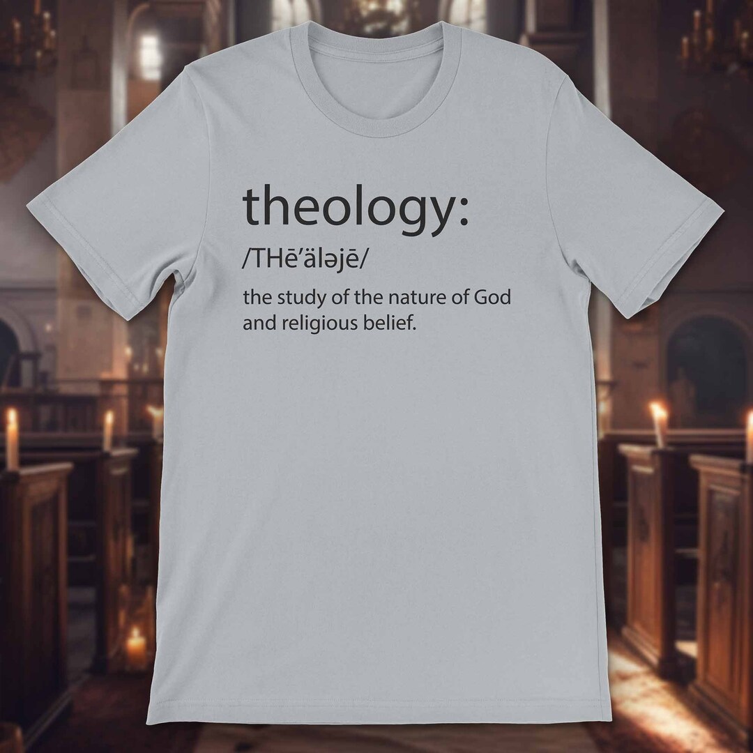 Theology Definition T-shirt Christian Shirt Gift for Seminary Student ...