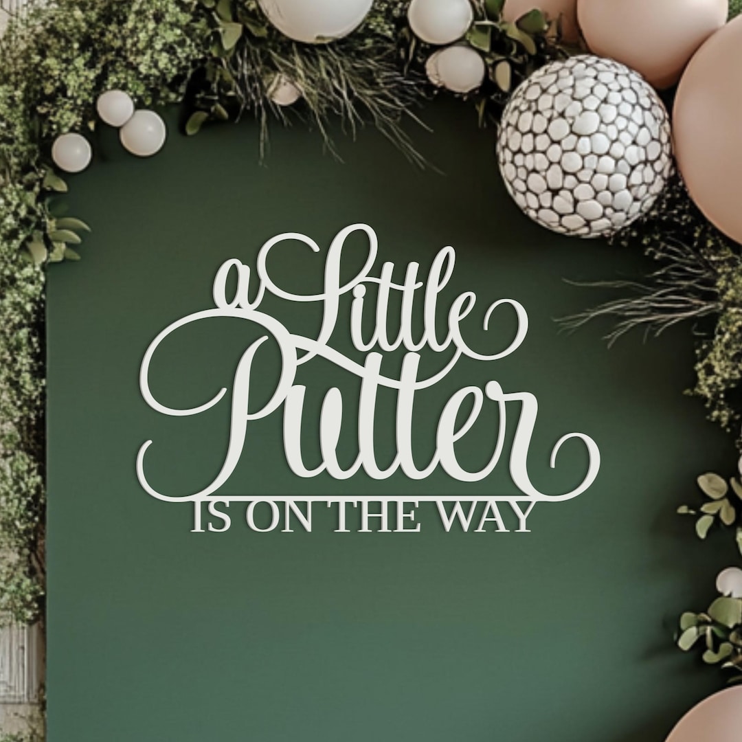 A Little Putter is on the Way Sign for Baby Shower Backdrop Wall ...