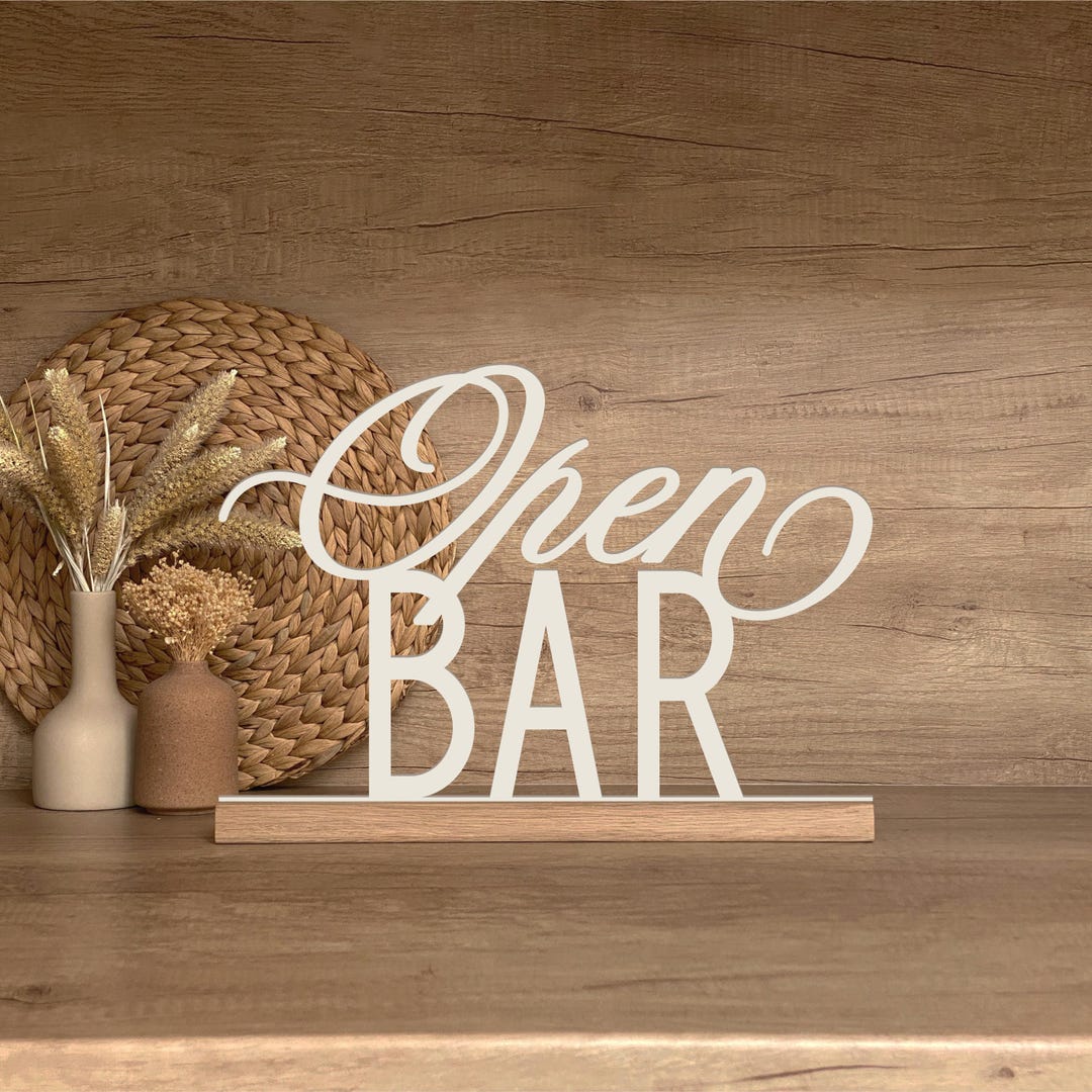 Open Bar Sign for Wedding or Other Party Bar, Freestanding Table Decor ...