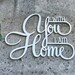 With You I Am Home Sign, With You I Am Home Wedding Decor, With You Im ...